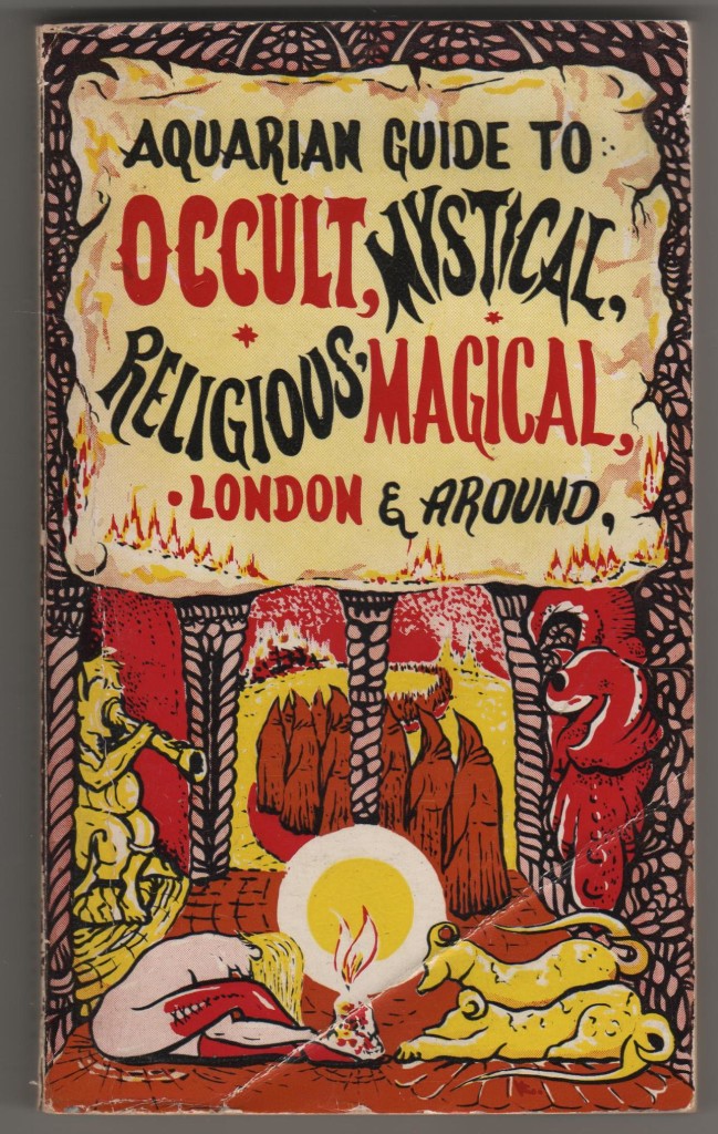 The Aquarian Guide to Occult, Mystical, Religious, Magical London | Jot101