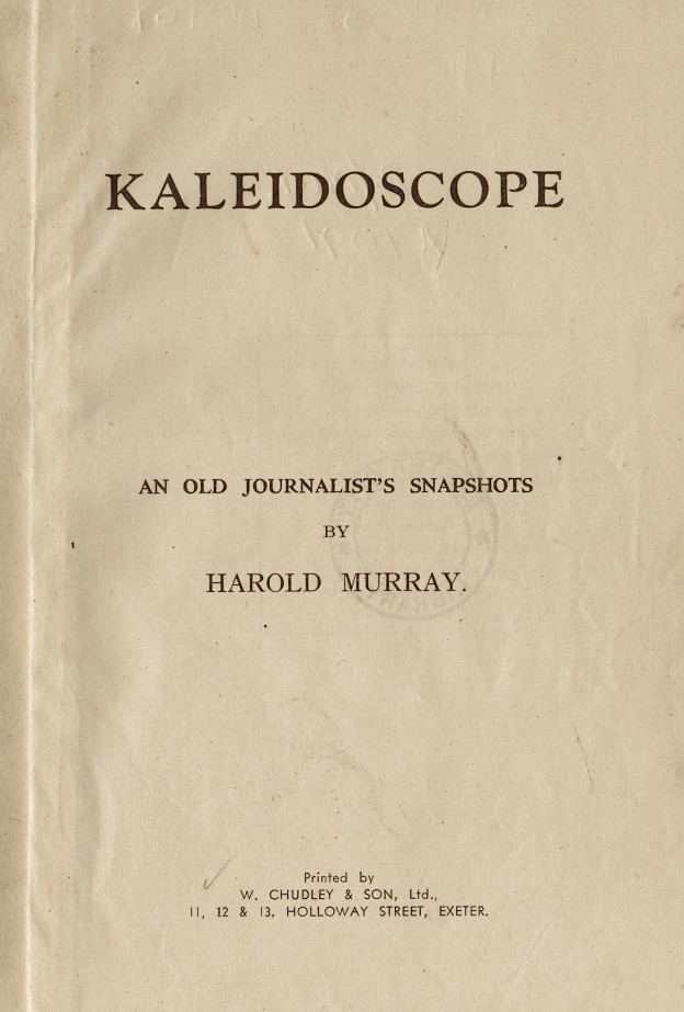 Harold Murray—-the life of a jobbing journalist in the early twentieth ...